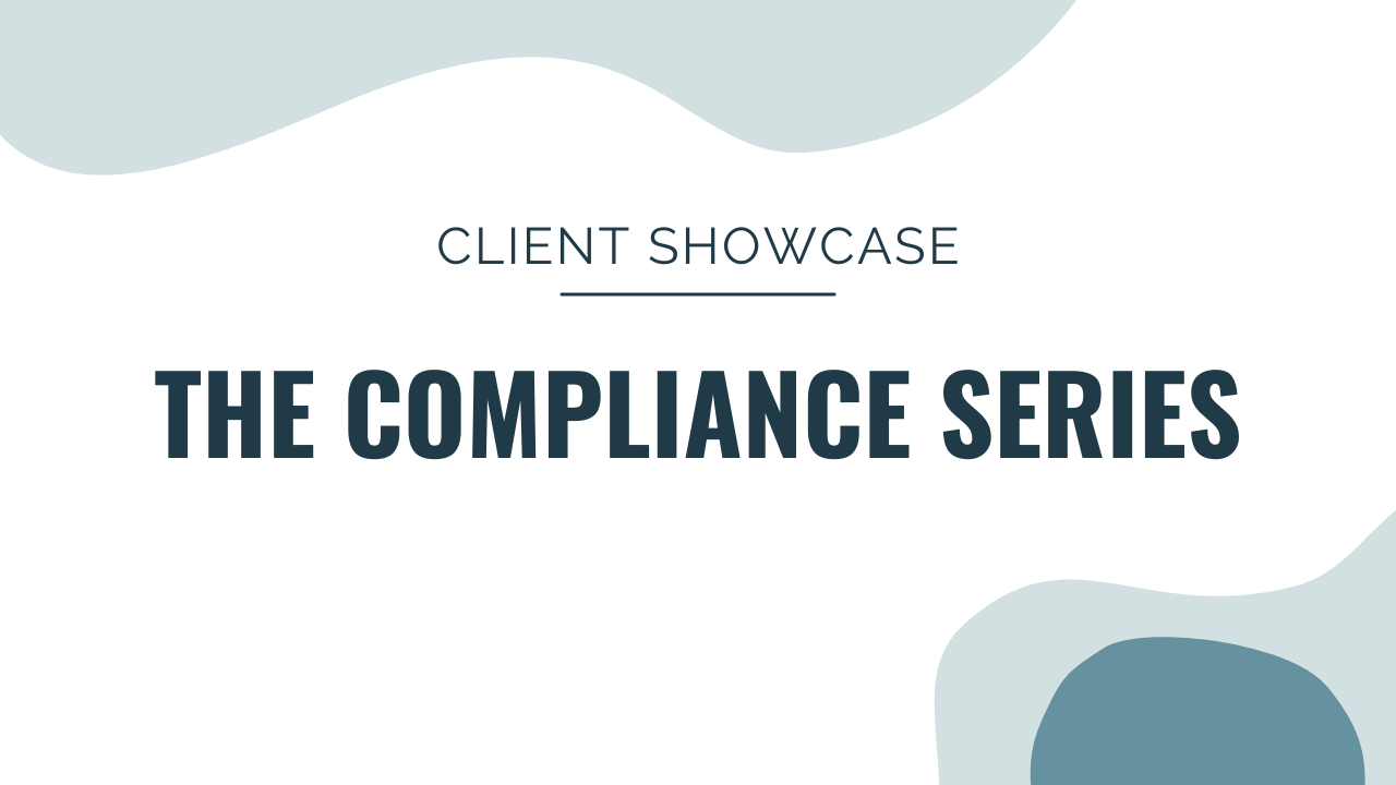 Client Showcase: How to Create Virality with The Compliance Series ...