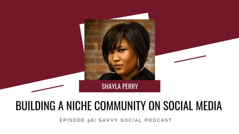 Building a Niche Community on Social Media with Shayla Perry - OnlineDrea