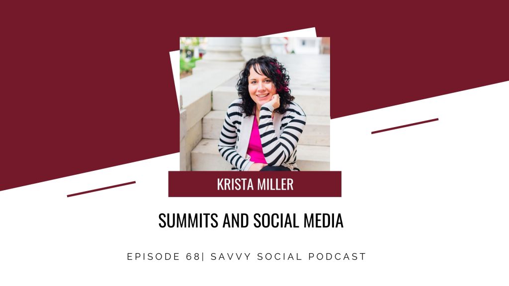 Summits and Social Media with Krista Miller - OnlineDrea