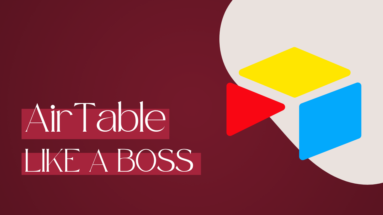 Airtable Like a Boss - OnlineDrea