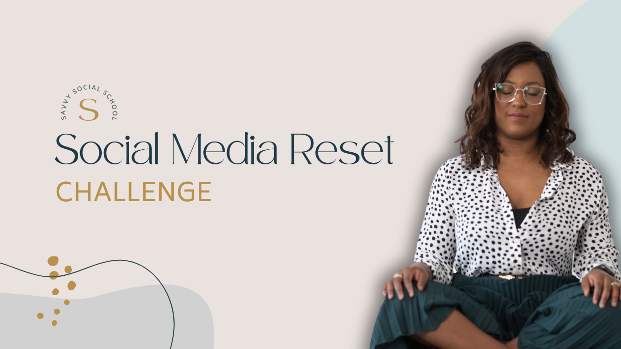Social Media Reset Challenge - OnlineDrea